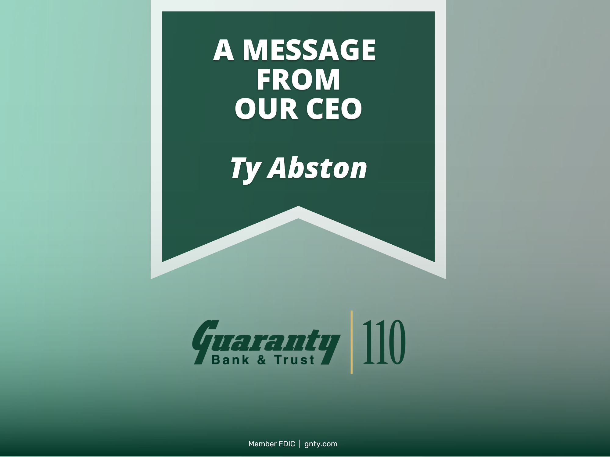 A Message From Our CEO | Guaranty Bank & Trust